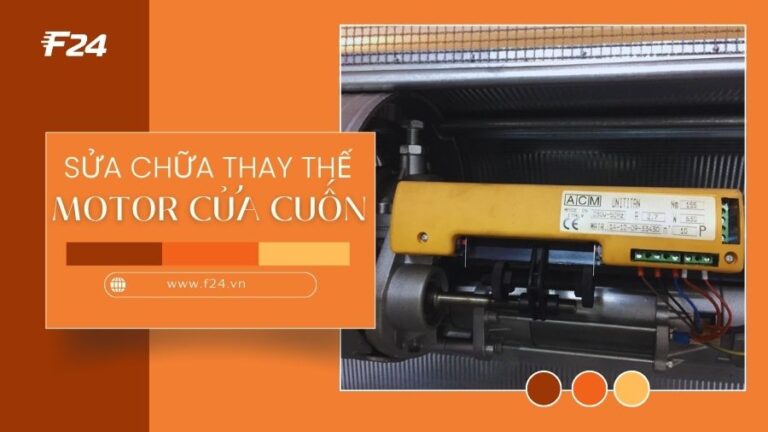 Dịch vụ sửa cửa cuốn 24/7 - Bảo hành 1 năm | F24 Vietnam